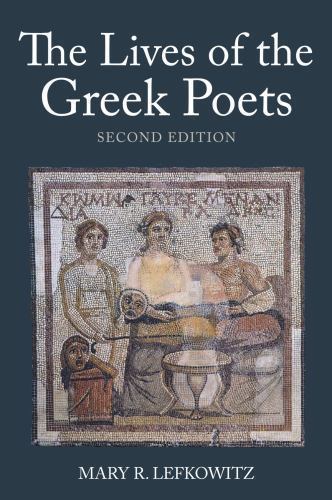 Lives of the Greek Poets by Mary R. Lefkowitz (2012, Trade Paperback ...