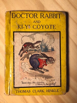 DOCTOR RABBIT & KI-YI COYOTE 1934 Hinkle Milo Winter Rand Children's ...