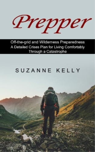 Suzanne Kelly Prepper (Paperback) 9781774851029 | eBay
