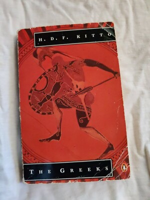 The Greeks by H. D. F. Kitto and Humphrey D. Kitto (1950, Paperback ...