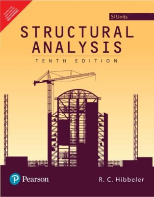 Structural Analysis 10e by Russell Hibbeler INTERNATIONAL EDITION SI ...