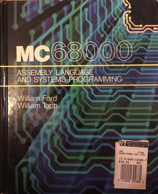 ASSMBLY LANG & SYS PROG M68000 FAMILY 1E: . by William H. Ford ...