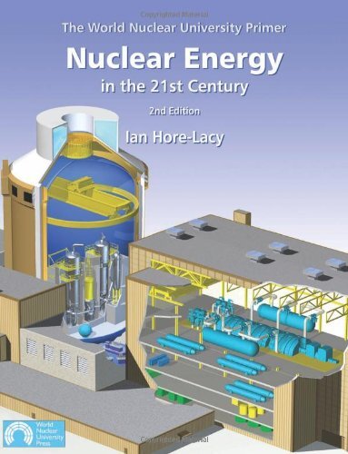 NUCLEAR ENERGY IN THE 21ST CENTURY: WORLD NUCLEAR By Ian Hore-lacy ...