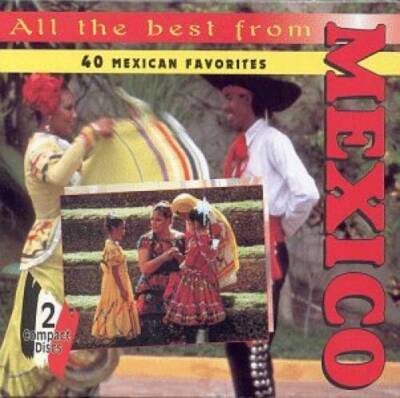 All The Best From Mexico: 40 Mexican Favorites [2-CD SET] - Audio CD ...