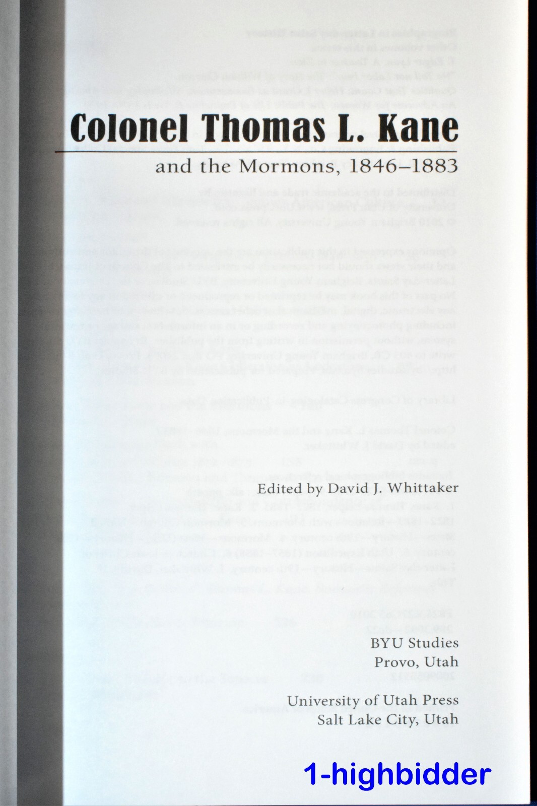 Colonel Thomas l Kane and the Mormons 1846-1883 by David J. Whitaker ...
