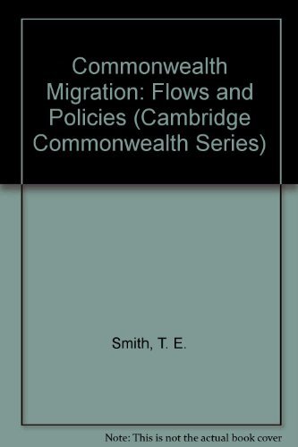 Commonwealth Migration: Flows and Policies (Cambridge Commonwealth ...
