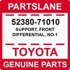 52380-71010 Toyota OEM Genuine SUPPORT, FRONT DIFFERENTIAL, NO.1 | eBay