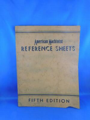 AMERICAN MACHINIST REFERENCE SHEETS MANUAL BOOK FIFTH EDITION 1935 ...