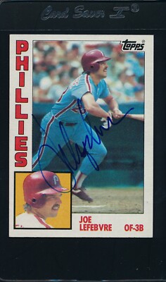 1984 Topps #148 Joe Lefebvre Phillies Signed Auto *14135 | eBay