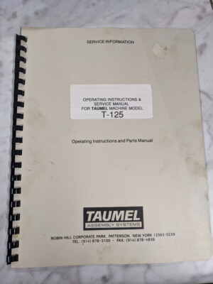 TAUMEL OPERATOR SERVICE MANUAL T-125 PARTS LIST BOOK ORBITAL ...