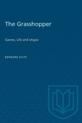 Bernard Suits The Grasshopper (Tascabile) Heritage | eBay
