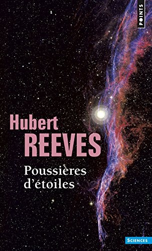 POUSSI'RES D''TOILES (ENGLISH AND FRENCH EDITION) By Hubert Reeves ...