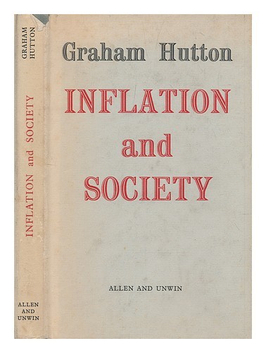 HUTTON, GRAHAM Inflation Et Société 1960 Première Édition Relié | eBay