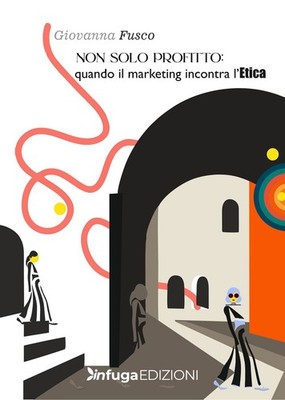 Libri Fusco Giovanna - Non Solo Profitto. Quando Il Marketing Incontra ...