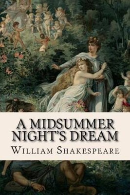 A Midsummer Night's Dream - Paperback By Shakespeare, William - VERY ...