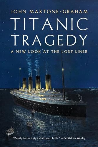 John Maxtone-Graham Audible Studios Gayle Hendrix Titanic Tragedy ...