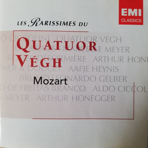 Les Rarissimes Du Quator Vegh - Mozart , Wolfgang Amadeus Mozart ...