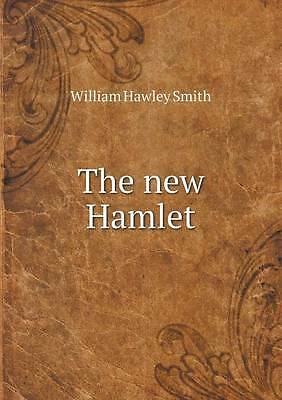 The New Hamlet by William Hawley Smith (Paperback, 2015) for sale ...