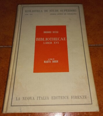 Diodori SiculI Bibliothecae Liber XVI Biblioteca Di Studi SuperiorI ...