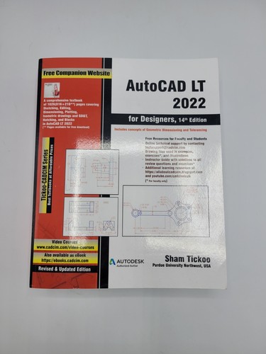 AUTOCAD LT 2022 FOR DESIGNERS, 14TH EDITION By Sham Tickoo Purdue Univ ...