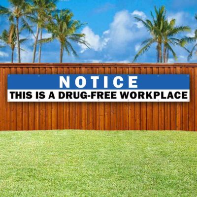 DRUG FREE NOTICE XXL Banner Advertising Vinyl Flag Sign Many Sizes ...