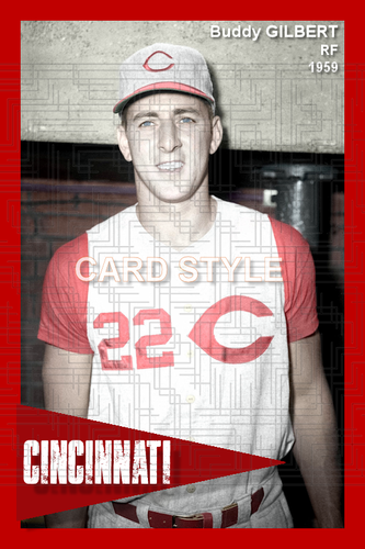 Buddy Gilbert - 1959 Cincinnati Reds - choose a size - colorized print ...