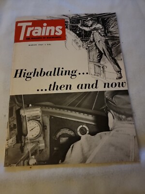 1967 March Trains magazine Highballing then and now (CP279) | eBay