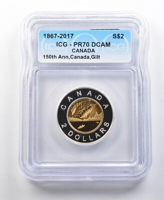 2017 Canada 2 Dollars Silver 150th Anniversary Gilt PR70 DCAM ICG *0286 ...