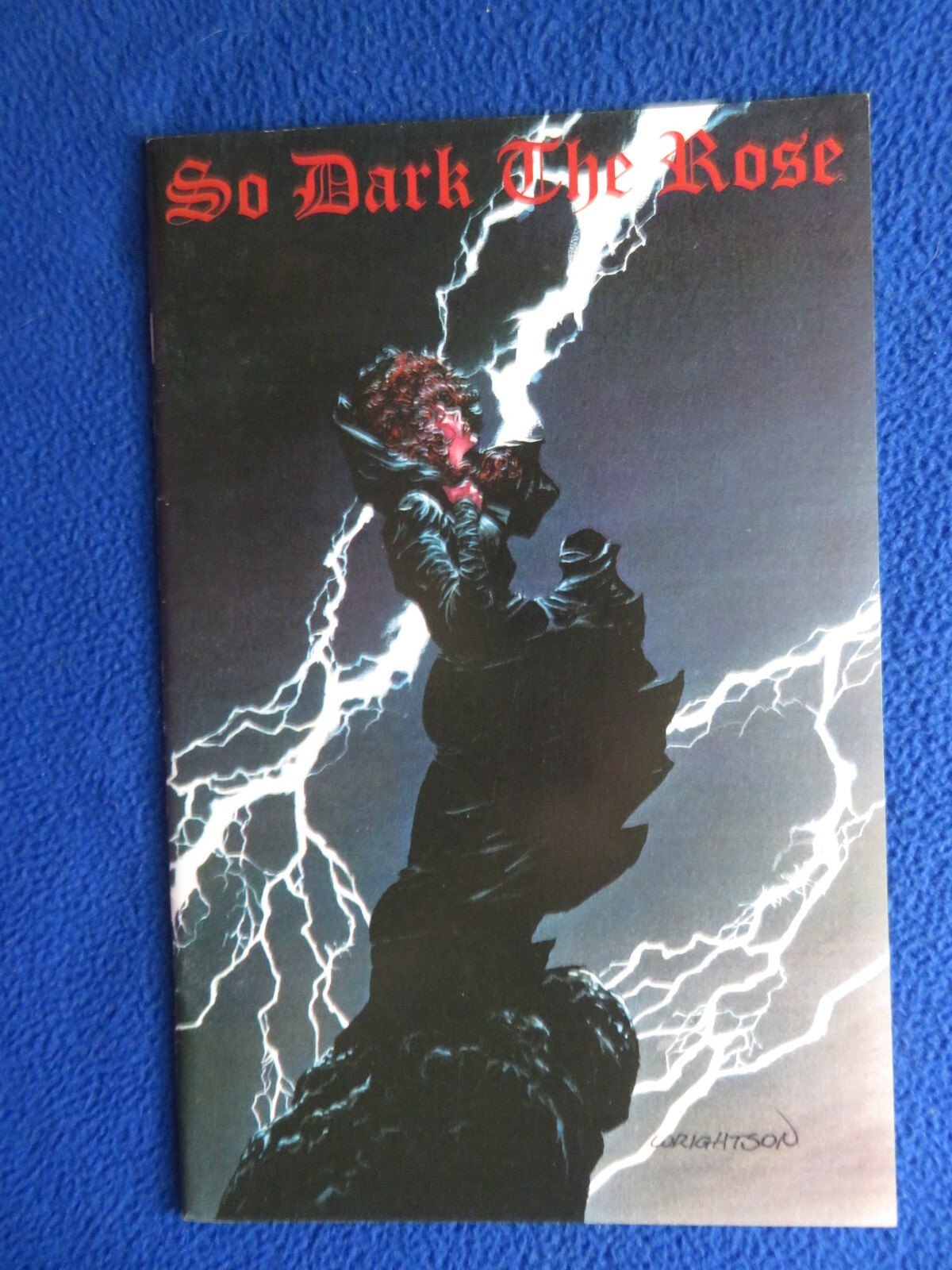 SO DARK THE ROSE BERNIE WRIGHTSON JOE MONKS 1995 CFD PRODUCTIONS | eBay