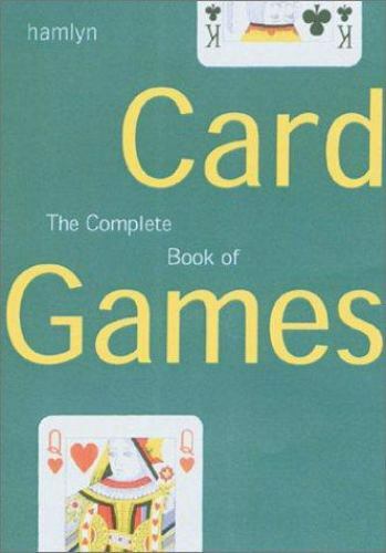 The Complete Book of Card Games by in Used - Very Good 9780600604136| eBay
