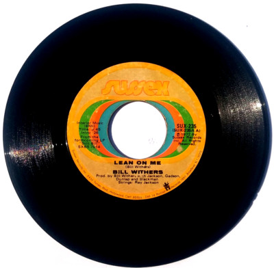 BILL WITHERS - Lean On Me / Better Off Dead - 7" 45 RPM 1972 SUSSEX SUX ...