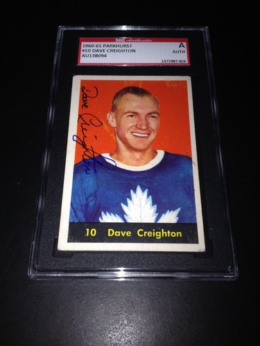 Dave Creighton Signed 1960-61 Parkhurst Maple Leafs Card SGC Slabbed # ...
