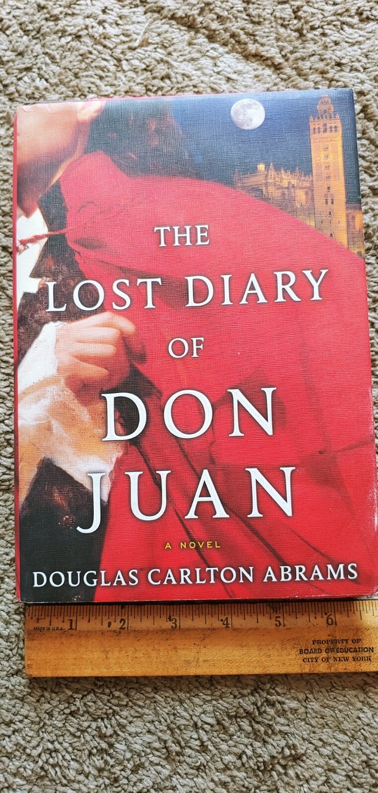 The Lost Diary of Don Juan by Douglas Carlton Abrams (2007, Hardcover ...
