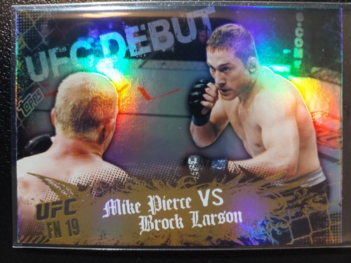 Mike Pierce vs Brock Larson #131 2010 UFC Main Event Thick Gold ...