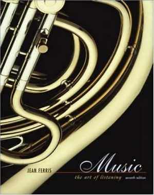 Music: The Art of Listening - Paperback, by Ferris Jean - Acceptable n ...