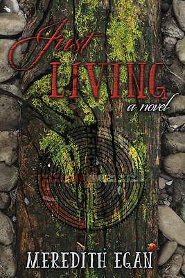 Just Living by Meredith L Egan (Paperback, 2016) for sale online | eBay