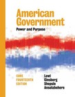 AMERICAN GOVERNMENT: POWER AND PURPOSE (CORE FOURTEENTH By Stephen ...