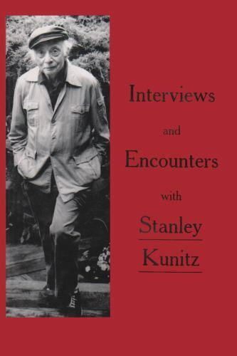Interviews and Encounters with Stanley Kunitz by Stanley Kunitz 9780935296808 | eBay Australia