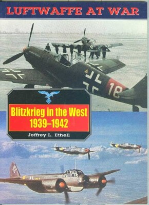 WWII-Aviation-Luftwaffe at War-Blitzkrieg in West 1939-1942-Photo Journal! 9781853672835| eBay
