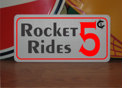 Rocket Rides 5 cents Metal Sign | eBay