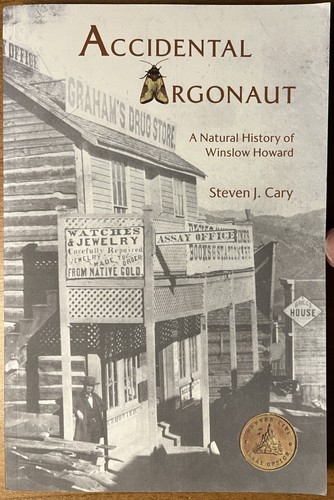 Steven Cary: Accidental Argonaut, A Natural History of Winslow Howard ...