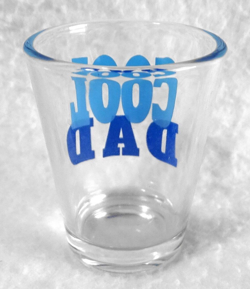 New Father's Day Shot Glass "Cool Dad" Shooter 2-3/8" Jigger | eBay