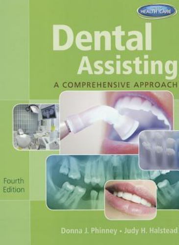 Dental Assisting : A Comprehensive Approach (Book Only) by Donna J ...