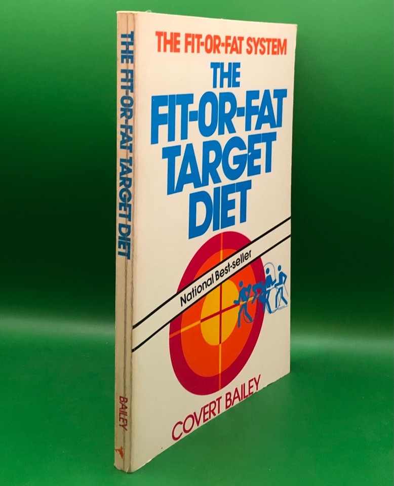 The Fit-Or-Fat Target Diet by Covert Bailey - FAST SHIPPING ...