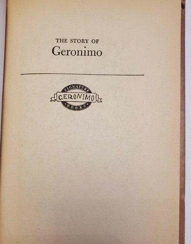 THE STORY OF GERONIMO BY JIM KJELGAARD SIGNATURE BOOKS VINTAGE 1953 | eBay