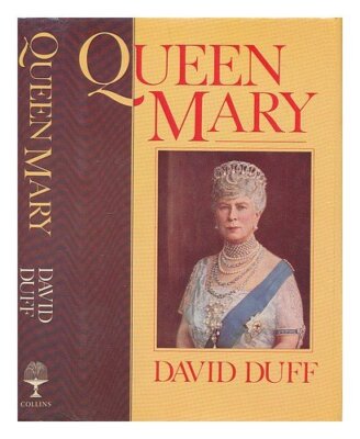 Queen Mary-David Duff 9780002172400 | eBay UK