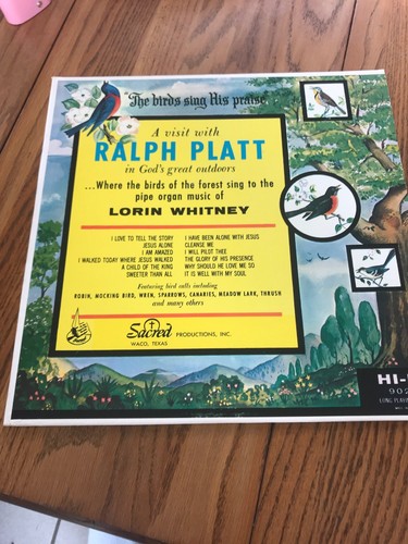 The Birds Sing His Praise: Ralph Platt, Whistler Lorin Whitney, Organ ...