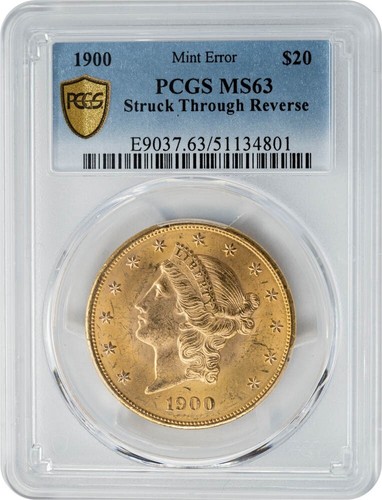 1900 $20 Gold Liberty Struck Through Rev Mint Error MS63 PCGS Secure ...