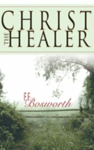 Christ the Healer by F. F. (Fred Francis) Bosworth (2000, Trade ...