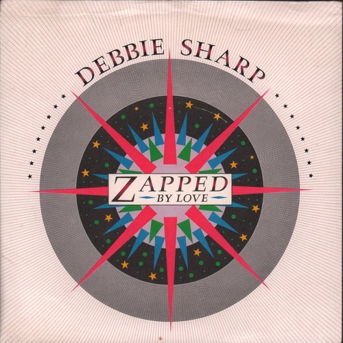 Debbie Sharp Zapped By Love 7" Vinyl UK Cooltempo 1985 Pic Sleeve ...